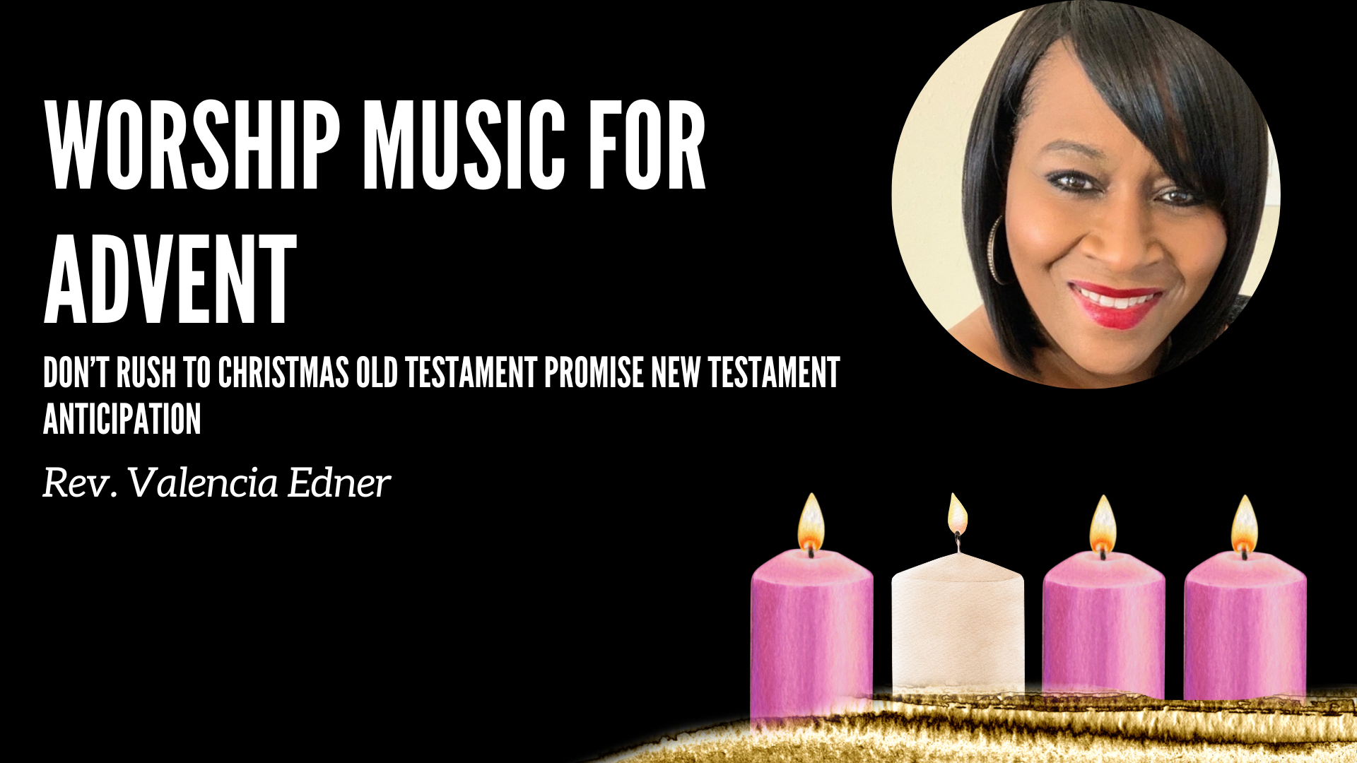 Advent- A Season of Anticipation - EIGHTH EPISCOPAL DISTRICT